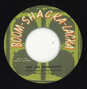 ・アーティスト Dixie Peach ・タイトル We Ah Warrior / We Ah Warrior (Version) ・レーベル・型番 Boom Shacka Lacka UK BLS024 ・フォーマット 7インチレコード ...