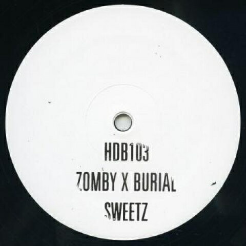 ・アーティスト Zomby, Burial ・タイトル Sweetz (片面プレス) ・レーベル・型番 Hyperdub HDB103 ・フォーマット 10インチレコード ・コンディション(盤) 新品 (M) ・コンディション(ジャケット)...