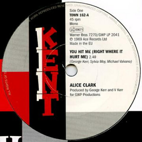 ・アーティスト Alice Clark / Devonnes ・タイトル You Hit Me (Right Where It Hurt Me) / I Couldn't Build A World (With You On The Out...