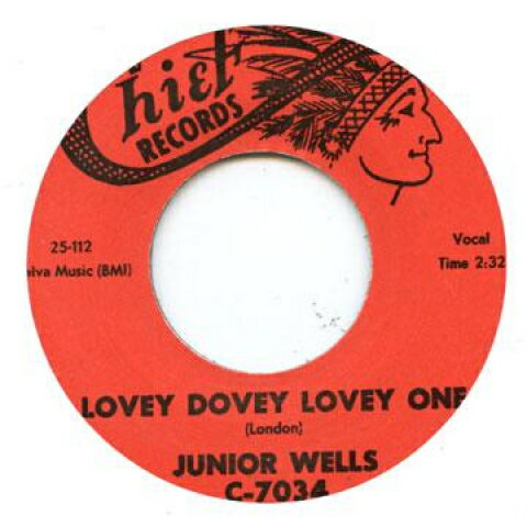 ・アーティスト Junior Wells ・タイトル Lovey Dovey Lovey One / You Sure Look Good To Me ・レーベル・型番 Chief UK CHIEF7034 ・フォーマット 7インチレコード...