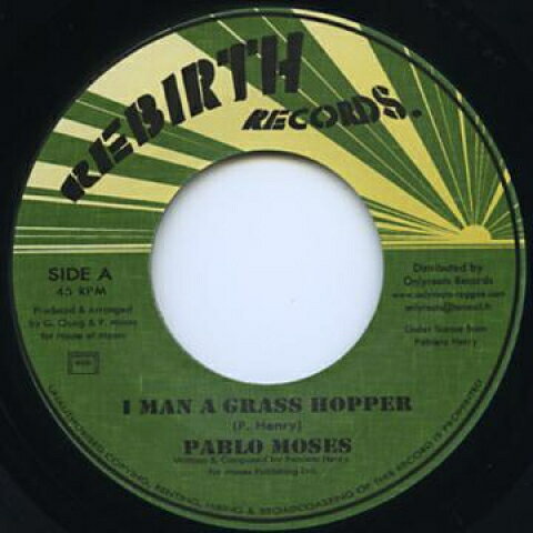 ・アーティスト Pablo Moses ・タイトル I Man A Grass Hopper ・レーベル・型番 Rebirth/Onlyroots OR57 ・フォーマット 7インチレコード ・コンディション(盤) 良い (VG+) ・コン...