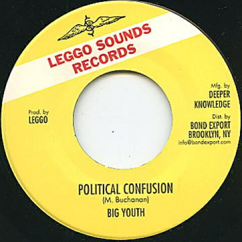 ・アーティスト Big Youth ・タイトル Political Confusion / Version ・レーベル・型番 Leggo Sounds/Digikiller/Deeper Knowledge BE024 ・フォーマット 7イ...