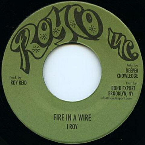 ・アーティスト I Roy ・タイトル Fire In A Wire / Dub ・レーベル・型番 Royco Inc/Digikiller/Deeper Knowledge US DKR111 ・フォーマット 7インチレコード ・コンディ...