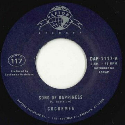 ・アーティスト Cochemea ・タイトル Song Of Happiness / Stranded In Space ・レーベル・型番 DAPTONE DAP1117 ・フォーマット 7インチレコード ・コンディション(盤) 新品 (M...
