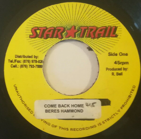 ・アーティスト Beres Hammond ・タイトル Come Back Home ・レーベル・型番 Star Trail NONE ・フォーマット 7インチレコード ・コンディション(盤) 良い (VG+) ・コンディション(ジャケット...