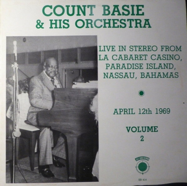 ・アーティスト Count Basie Orchestra ・タイトル Live In Stereo From La Cabaret Casino Volume 2 ・レーベル・型番 Jazz Band Records EB414 ・フォー...
