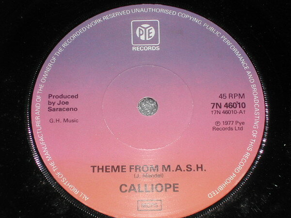 ・アーティスト Calliope ・タイトル Theme From M.A.S.H. ・レーベル・型番 Pye Records 7N46010 ・フォーマット 7インチレコード ・コンディション(盤) 非常に良い(EX) ・コンディション(...