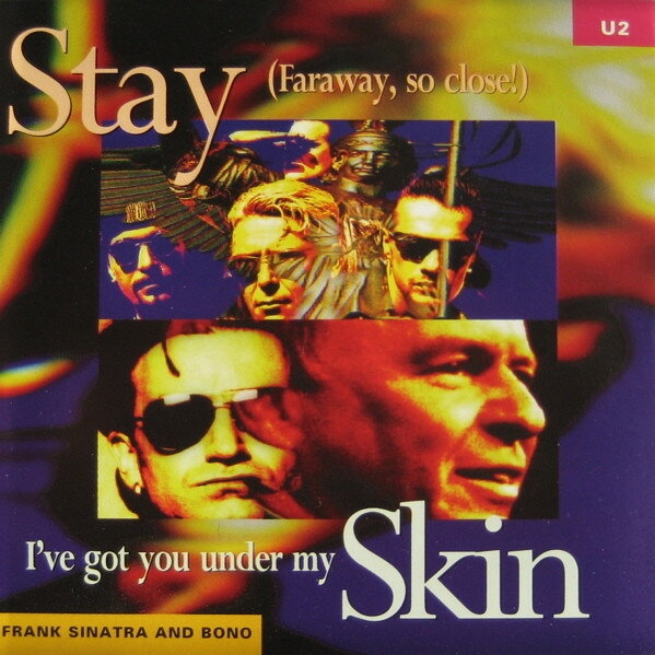 ・アーティスト U2 / Frank Sinatra,Bono ・タイトル Stay (Faraway, So Close!) / I've Got You Under My Skin ・レーベル・型番 Island 4228580972 ...