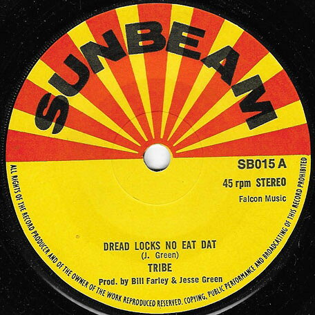 ・アーティスト Tribe ・タイトル Dread Locks No Eat Dat ・レーベル・型番 Sunbeam SB015 ・フォーマット 7インチレコード ・コンディション(盤) 良い (VG+) ・コンディション(ジャケット) ...