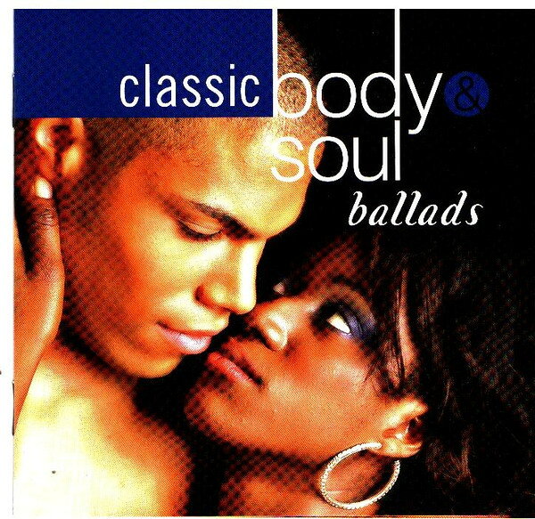 ・アーティスト Various ・タイトル Classic Body & Soul Ballads Volume 2 ・レーベル・型番 Time Life Music TLCLB02 ・フォーマット CD ・コンディション(盤) 良い (V...