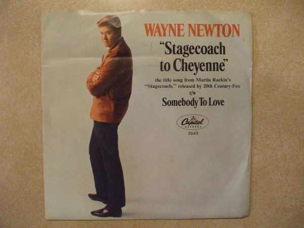 ・アーティスト Wayne Newton ・タイトル Stagecoach To Cheyenne / Somebody To Love ・レーベル・型番 Capitol Records 5643 ・フォーマット 7インチレコード ・コンデ...