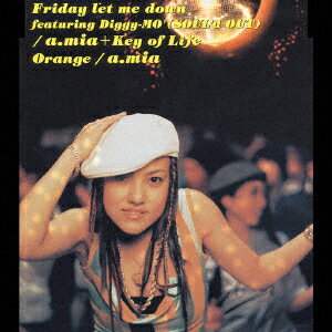 ・アーティスト a.mia+Key of life, a.mia, Diggy-MO’, DJ TARO, 坂本裕介, Johnny-S ・タイトル Friday let me down featuring Diggy-MO(SOUL'd ...