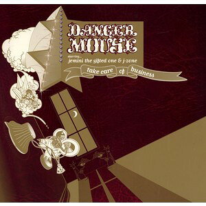 ・アーティスト Danger Mouse Starring... Jemini The Gifted One & J-Zone ・タイトル Take Care Of Business ・レーベル・型番 Lex Records LEX005 ...