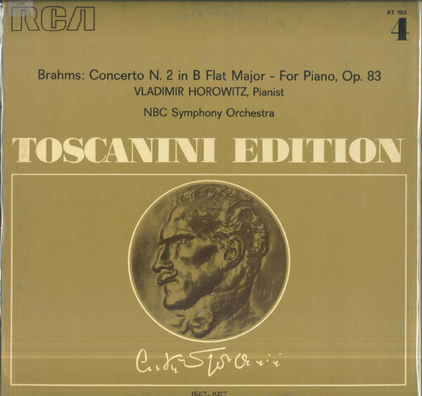 ・アーティスト Vladimir Horowitz, NBC Symphony Orchestra, Arturo Toscanini ・タイトル Brahms: Piano Concerto No. 2 ・レーベル・型番 RCA AT10...