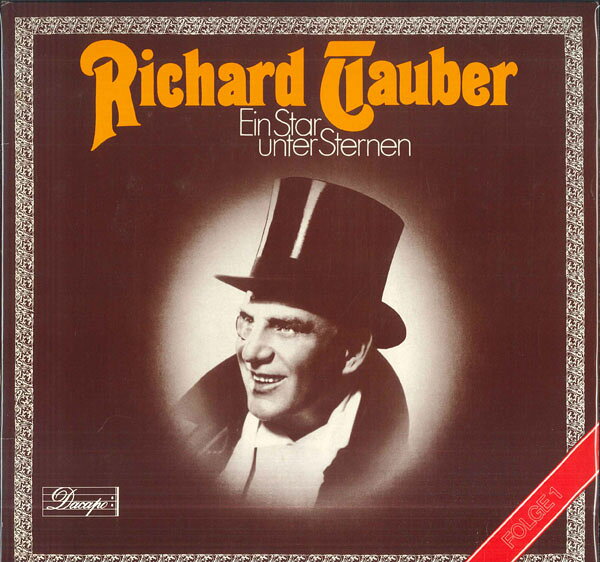 ・アーティスト Richard Tauber ・タイトル Ein Star Unter Sternen: Das Richard Tauber Album Folge 1 ・レーベル・型番 DACAPO 1C2LP1371285963 ・フ...