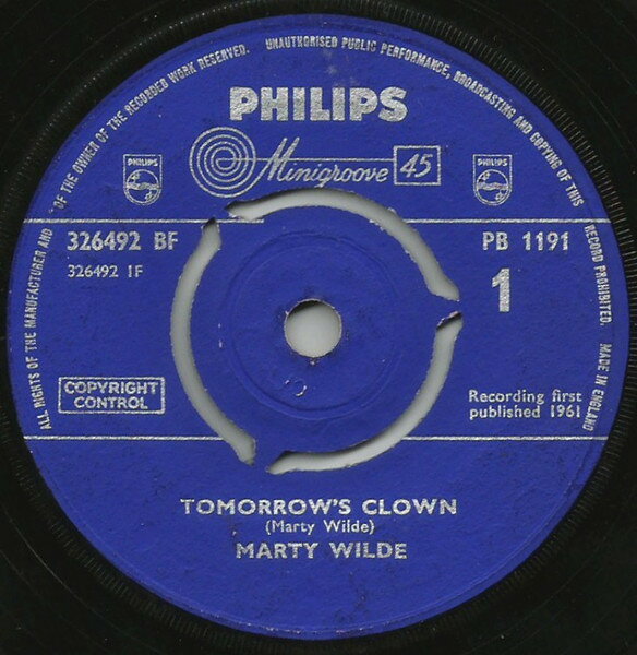 ・アーティスト Marty Wilde ・タイトル Tomorrow's Clown ・レーベル・型番 Philips PB1191 ・フォーマット 7インチレコード ・コンディション(盤) 良い (VG+) ・コンディション(ジャケット)...