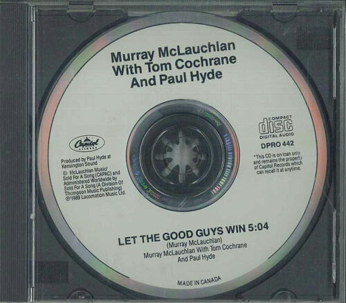 ・アーティスト Murray Mclauchlan, Tom Cochrane, Paul Hyde ・タイトル Let The Good Guys Win ・レーベル・型番 CAPITOL DPRO442 ・フォーマット CD ・コンディ...