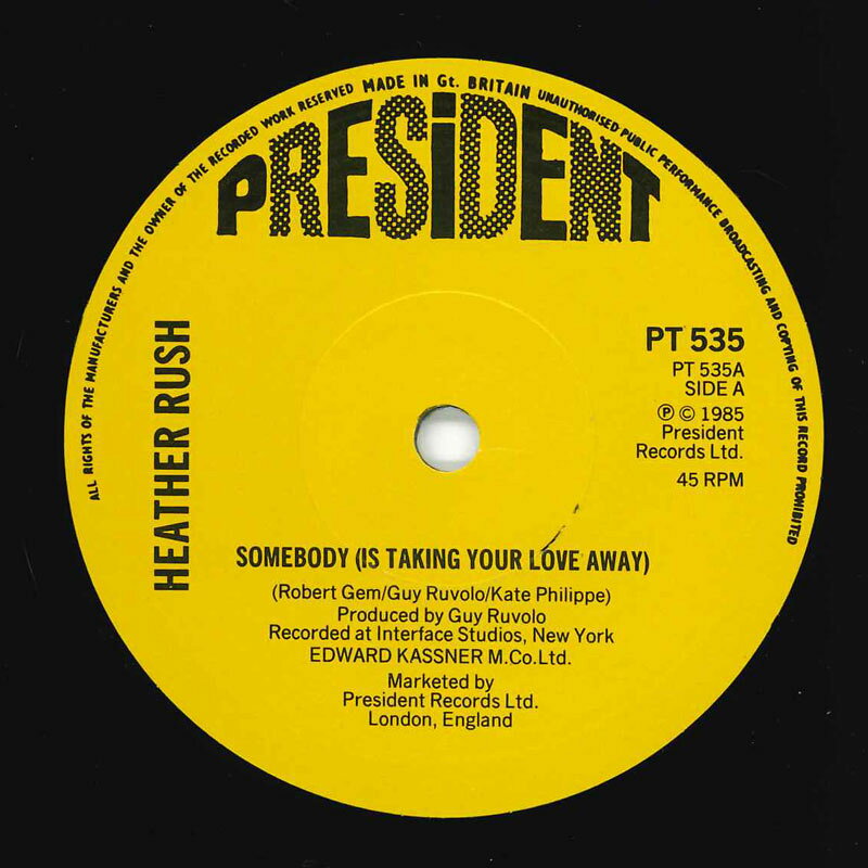 ・アーティスト Heather Rush ・タイトル Somebody (Is Taking Your Love Away) ・レーベル・型番 President PT535 ・フォーマット 7インチレコード ・コンディション(盤) ほぼ新...