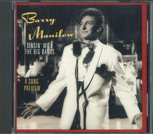 ・アーティスト Barry Manilow ・タイトル Singin' With The Big Bands 4 Song Preview ・レーベル・型番 ARISTA ASCD2775 ・フォーマット CD ・コンディション(盤) 良い...