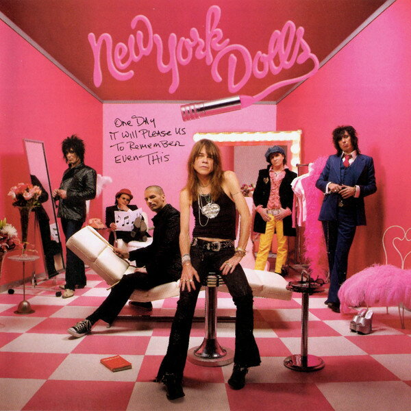 ・アーティスト New York Dolls ・タイトル One Day It Will Please Us To Remember Even This ・レーベル・型番 Roadrunner Records 1686181052 ・フォー...