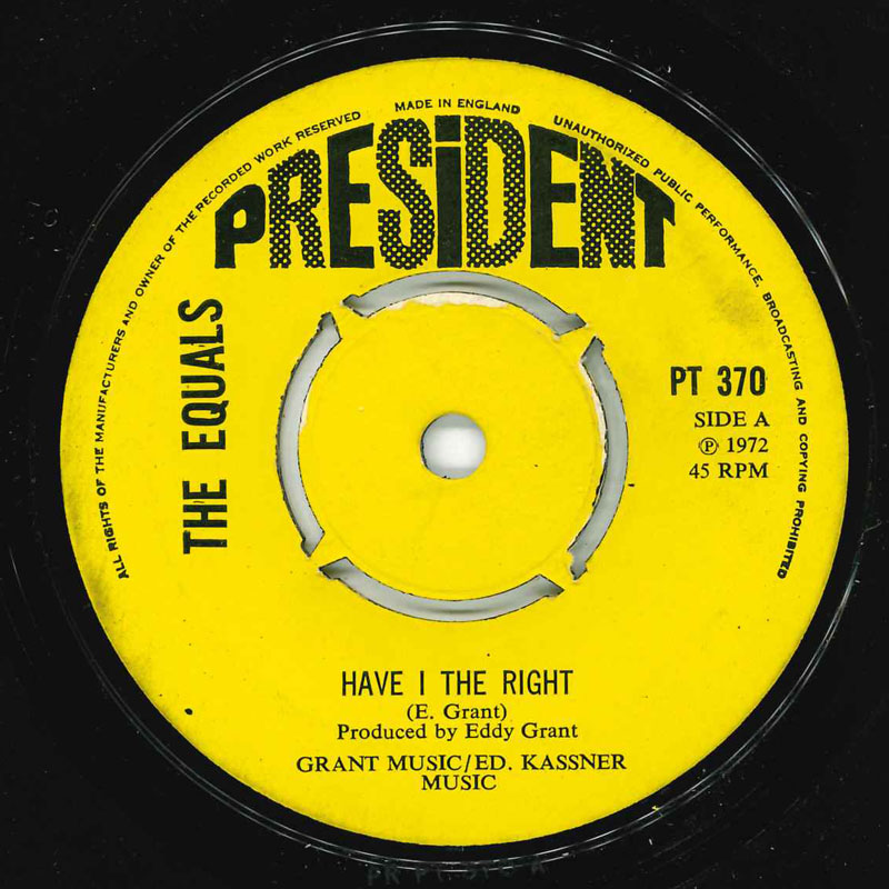 ・アーティスト Equals ・タイトル Have I The Right ・レーベル・型番 President Records PT370 ・フォーマット 7インチレコード ・コンディション(盤) ほぼ新品 (M-) ・コンディション(ジ...