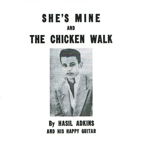 ・アーティスト Hasil Adkins ・タイトル Chicken Walk (Picture Sleeve) / She's Mine ・レーベル・型番 Air UK AIR5045 ・フォーマット 7インチレコード ・コンディション(...