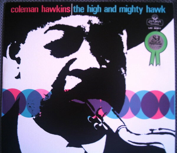 ・アーティスト Coleman Hawkins ・タイトル High And Mighty Hawk ・レーベル・型番 LONDON LAX3090 ・フォーマット LPレコード ・コンディション(盤) 非常に良い(EX) ・コンディション...