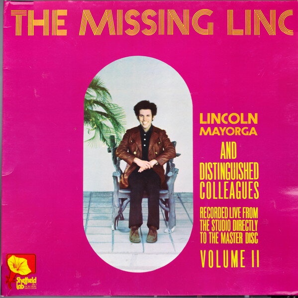 ・アーティスト Lincoln Mayorga & Distinguished Colleagues ・タイトル Missing Linc (Volume II) ・レーベル・型番 ・フォーマット LPレコード ・コンディション(盤) 良い...