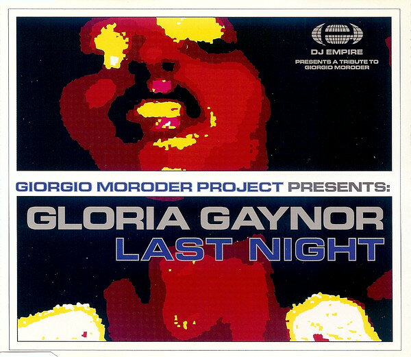 ・アーティスト Giorgio Moroder Project Presents Gloria Gaynor ・タイトル Last Night ・レーベル・型番 Modul NONE ・フォーマット CD ・コンディション(盤) 良い (V...