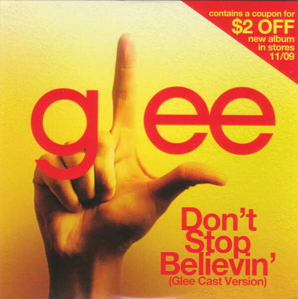 ・アーティスト Glee Casts ・タイトル Don't Stop Believin' (Glee Cast Version) ・レーベル・型番 Columbia NONE ・フォーマット CD ・コンディション(盤) ほぼ新品 (M-...