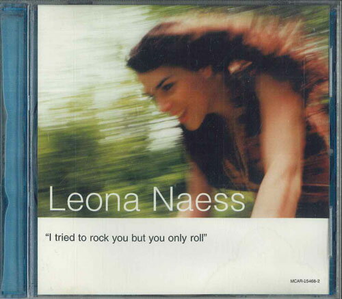 ・アーティスト Leona Naess ・タイトル I Tried To Rock You But You Only Roll ・レーベル・型番 MCA MCAR254682 ・フォーマット CD ・コンディション(盤) 良い (VG+) ...
