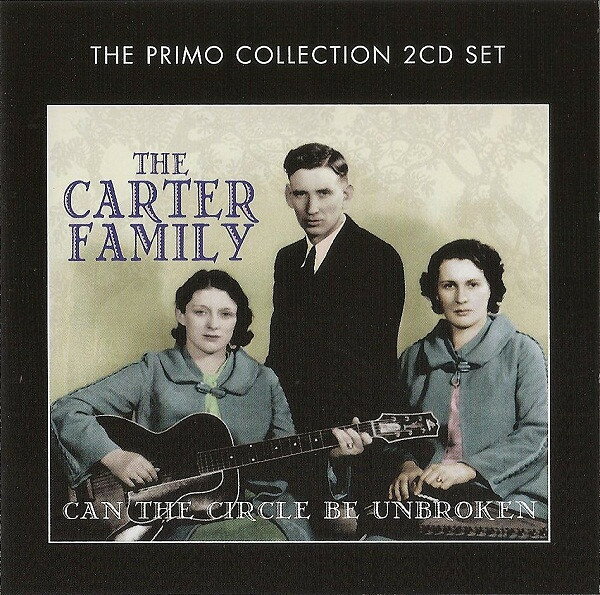 ・アーティスト Carter Family ・タイトル Can The Circle Be Unbroken ・レーベル・型番 Primo PRMCD6014 ・フォーマット CD ・コンディション(盤) ほぼ新品 (M-) ・コンディショ...
