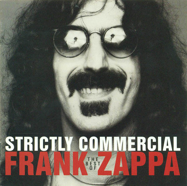 ・アーティスト Frank Zappa ・タイトル Strictly Commercial - The Best Of Frank Zappa ・レーベル・型番 Rykodisc RCD40500 ・フォーマット CD ・コンディション(盤...