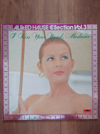 ・アーティスト Alfred Hause & His Tango Orchestra ・タイトル 奥様お手をどうぞ I Kiss Your Hand, Madame ・レーベル・型番 POLYDOR MP3022 ・フォーマット LPレコー...
