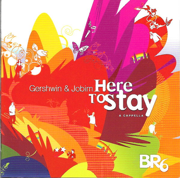 ・アーティスト Br6 ・タイトル Here to Stay: Gershwin & Jobim (Ocrd) ・レーベル・型番 NuVision Music & Film NUVCD6000 ・フォーマット CD ・コンディション(盤) ...