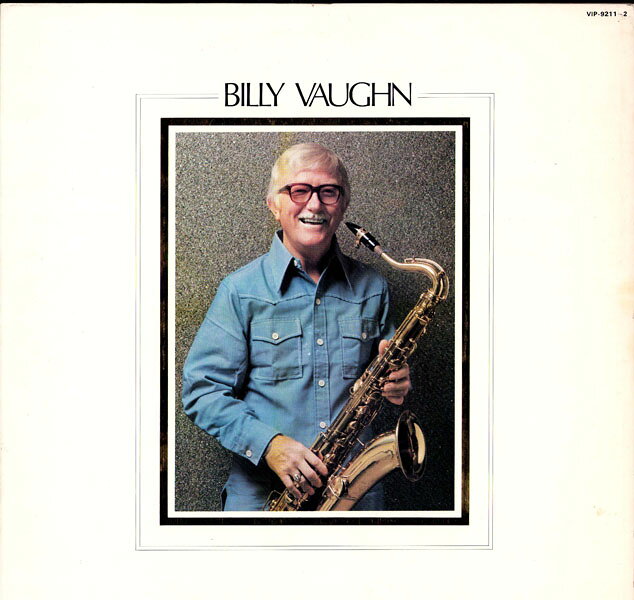 ・アーティスト Billy Vaughan ・タイトル ビリー・ヴォーン ・レーベル・型番 VICTOR VIP92112 ・フォーマット LPレコード ・コンディション(盤) 良い (VG+) ・コンディション(ジャケット) 良い (VG...