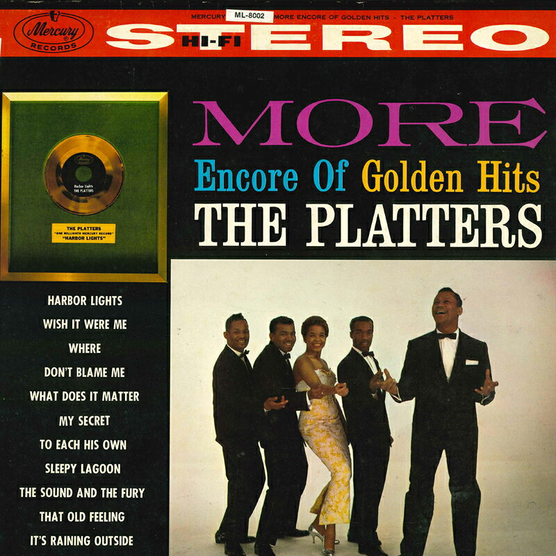 ・アーティスト Platters ・タイトル More Encore Of Golden Hits ・レーベル・型番 MERCURY ML8002 ・フォーマット LPレコード ・コンディション(盤) 良い (VG+) ・コンディション(ジ...