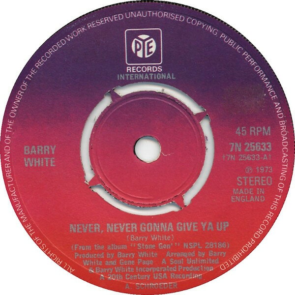 ・アーティスト Barry White ・タイトル Never, Never Gonna Give Ya Up ・レーベル・型番 Pye International 7N25633 ・フォーマット 7インチレコード ・コンディション(盤) ...