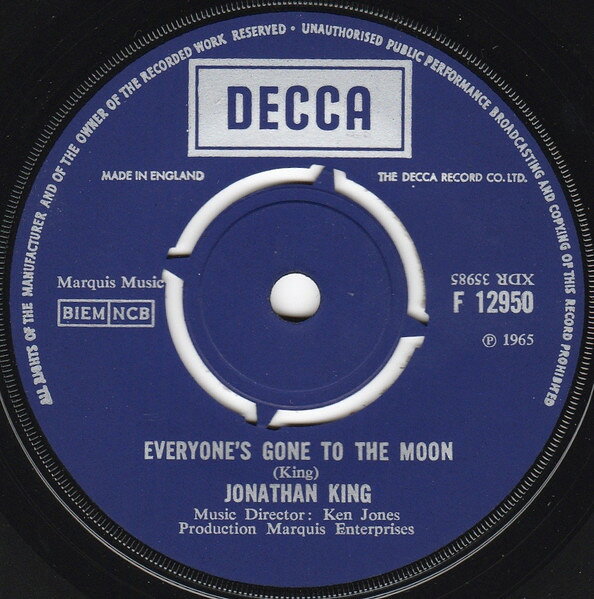 ・アーティスト Jonathan King ・タイトル Everyone's Gone To The Moon ・レーベル・型番 Decca F12950 ・フォーマット 7インチレコード ・コンディション(盤) 良い (VG+) ・コンデ...