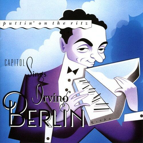 ・アーティスト Various ・タイトル Puttin' On The Ritz (Capitol Sings Irving Berlin) ・レーベル・型番 Capitol Records CDP7984772 ・フォーマット CD ・...