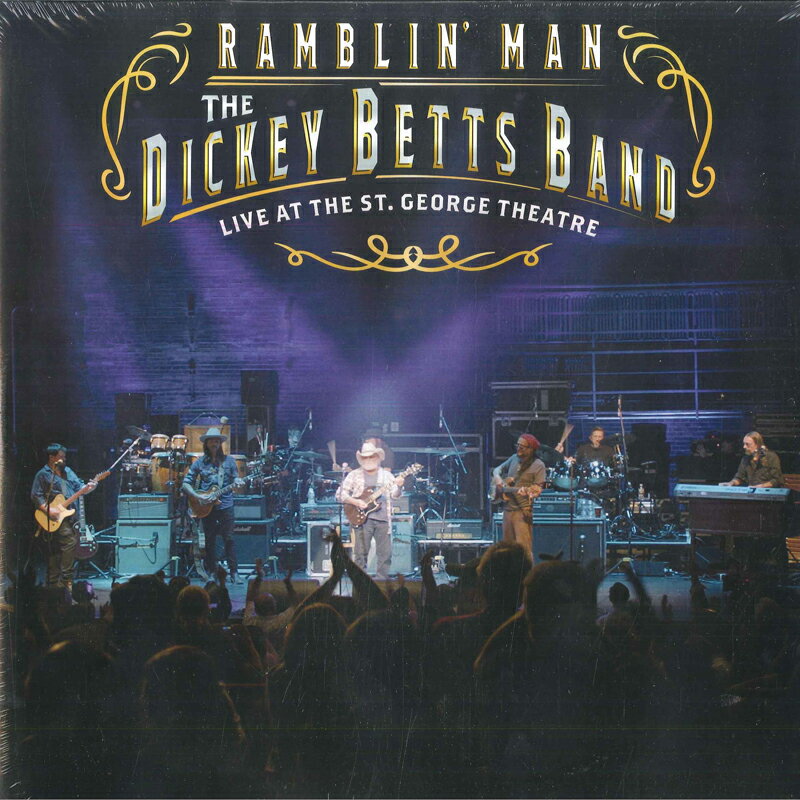 ・アーティスト Dickey Betts Band ・タイトル Ramblin' Man - Live At The St. George Theatre ・レーベル・型番 BMG Music, Inc. 538468210 ・フォーマット...