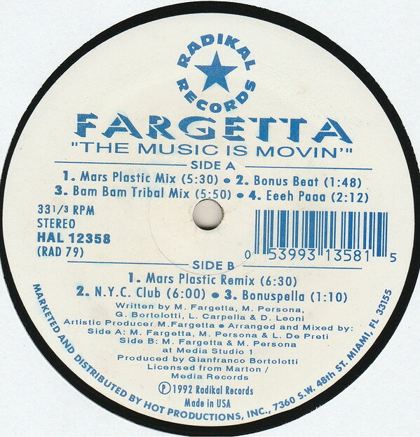 ・アーティスト Fargetta ・タイトル The Music Is Movin' ・レーベル・型番 Radikal Records, Hot Productions HAL12358 ・フォーマット 12インチレコード ・コンディション...