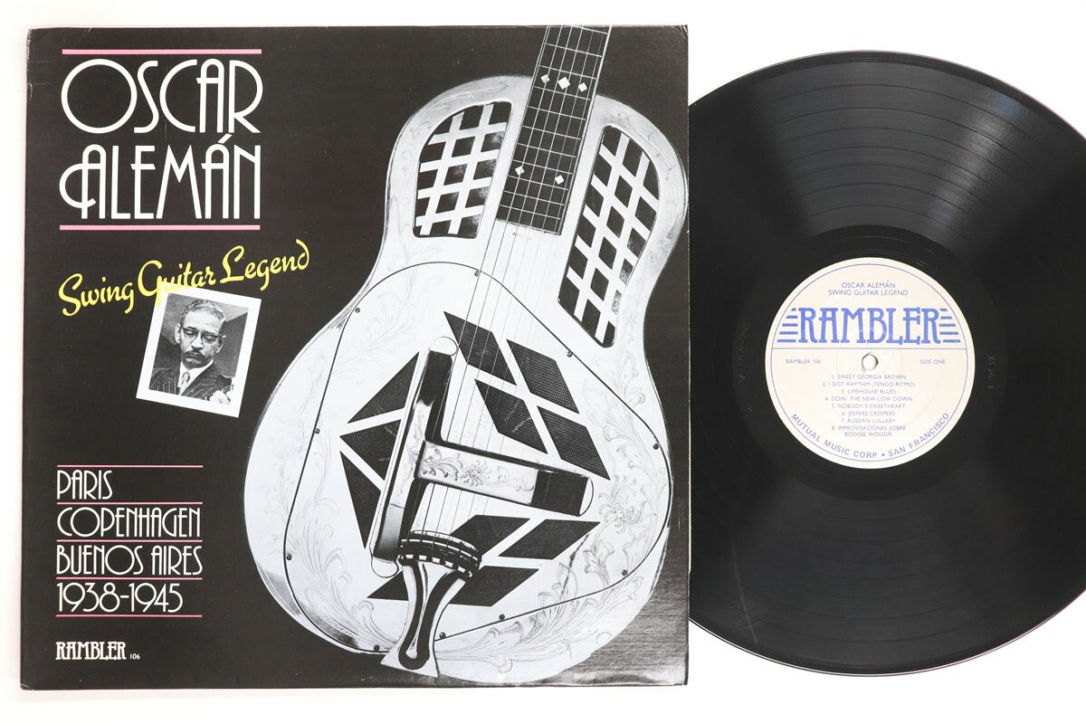 ・アーティスト Oscar Aleman ・タイトル Swing Guitar Legend: Paris, Copenhagen, Buenos Aires 1938-1945 ・レーベル・型番 RAMBLER RAMBLER106 ・フ...