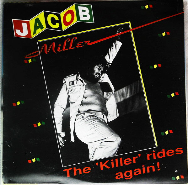 ・アーティスト Jacob Miller ・タイトル The "Killer" Rides Again! ・レーベル・型番 Sonic Sounds NONE ・フォーマット LPレコード ・コンディション(盤) 可 (VG) ・コンディシ...