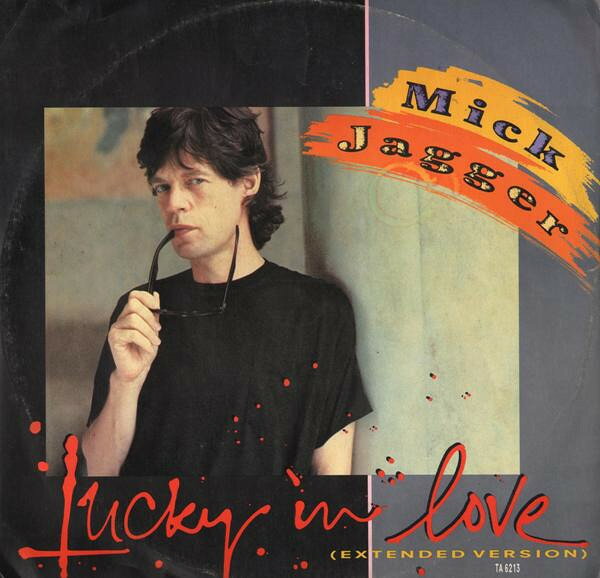 ・アーティスト Mick Jagger ・タイトル Lucky In Love (Extended Version) / Running Out Of Luck ・レーベル・型番 CBS TA6213 ・フォーマット 12インチレコード ・...