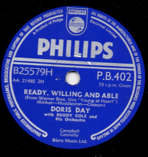 ・アーティスト Doris Day, Percy Faith & His Orchestra ・タイトル Ready, Willing And Able / You My Love ・レーベル・型番 PHILIPS PB402 ・フォーマッ...