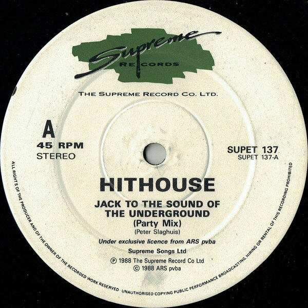 ・アーティスト Hithouse ・タイトル Jack To The Sound Of The Underground ・レーベル・型番 Supreme Records SUPET137 ・フォーマット 12インチレコード ・コンディション...