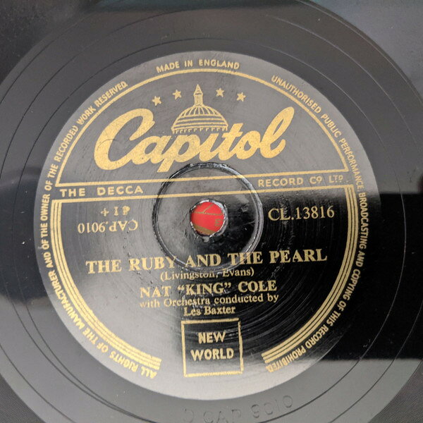 ・アーティスト Nat King Cole ・タイトル The Ruby And The Pearl / Ill Always Remember You ・レーベル・型番 CAPITOL RECORDS CL13816 ・フォーマット 78...