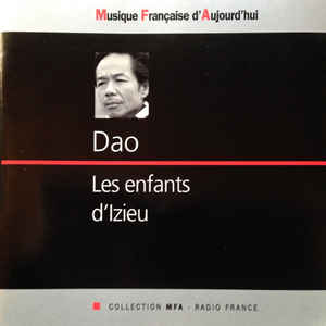 ・アーティスト Dao / Boulin / Frpo / Gualda ・タイトル Les Enfants D'izieu ・レーベル・型番 MFA - Radio France MFA216003 ・フォーマット CD ・コンディション...