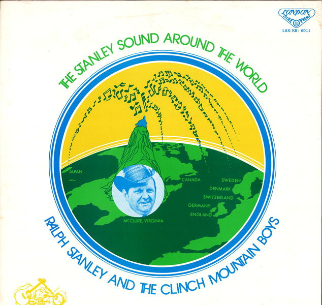 ・アーティスト Ralph Stanley ・タイトル Stanley Sound Around The World ・レーベル・型番 KING BLUEGRASS LAX6011 ・フォーマット LPレコード ・コンディション(盤) 非常...